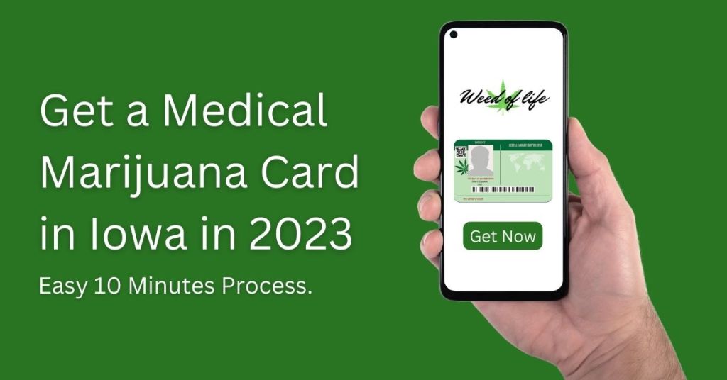 How to Get a Medical Marijuana Card in Iowa: A Guide for 2023 - Weed Of ...